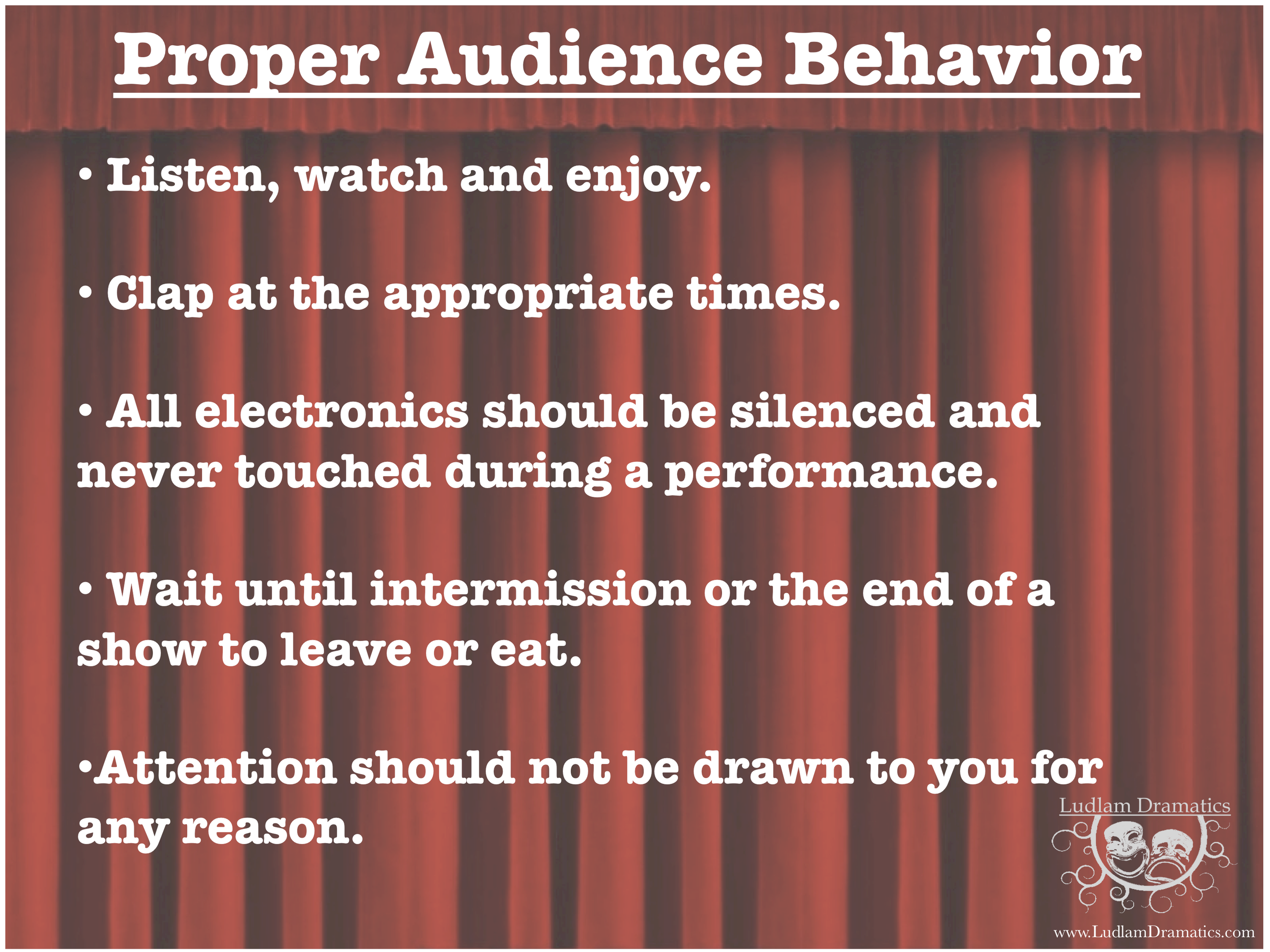 Proper Audience Behavior Poster – Ludlam Dramatics